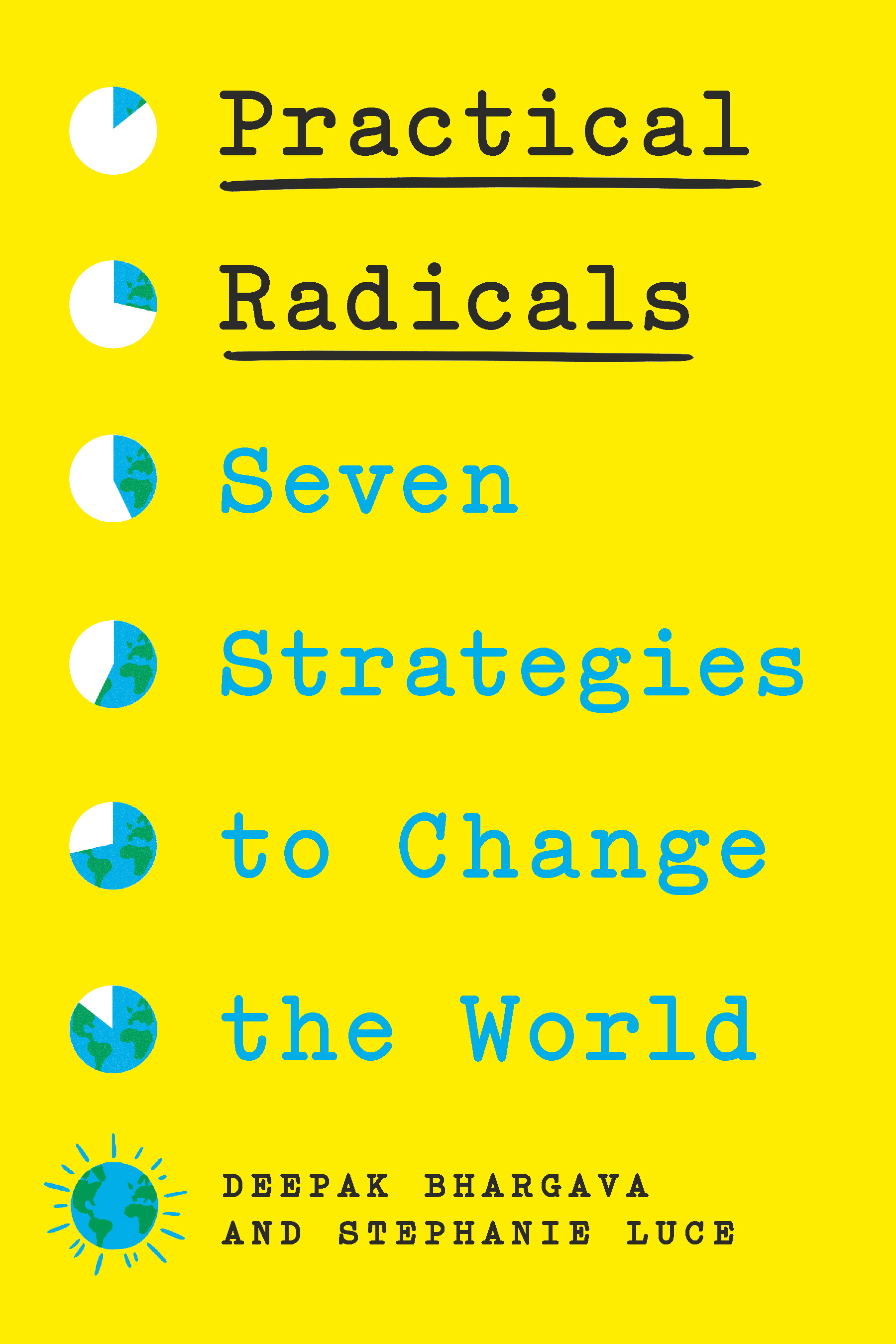 Buy the Book – Practical Radicals: Seven Strategies to Change the World