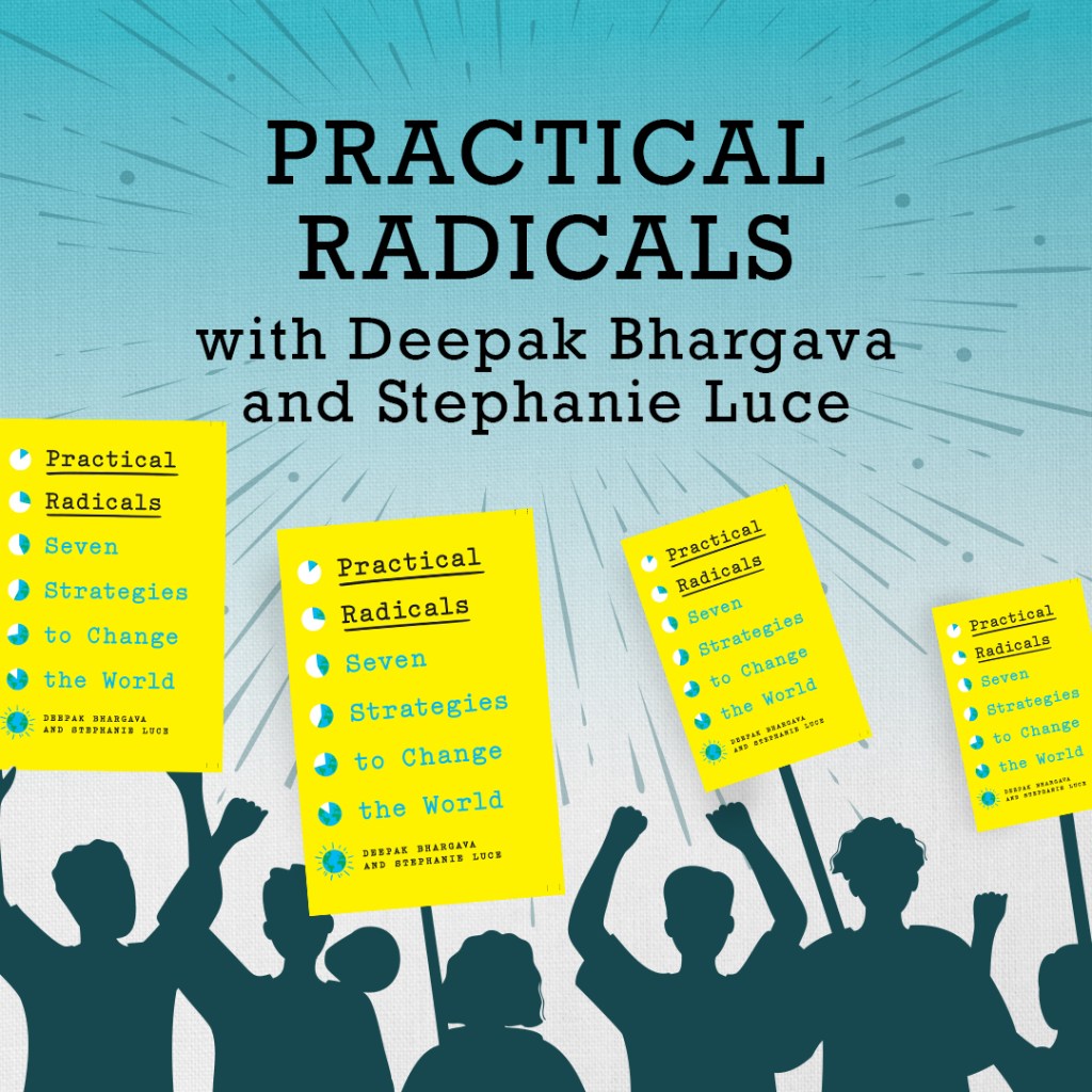 Listen to the Podcast – Practical Radicals: Seven Strategies to Change ...